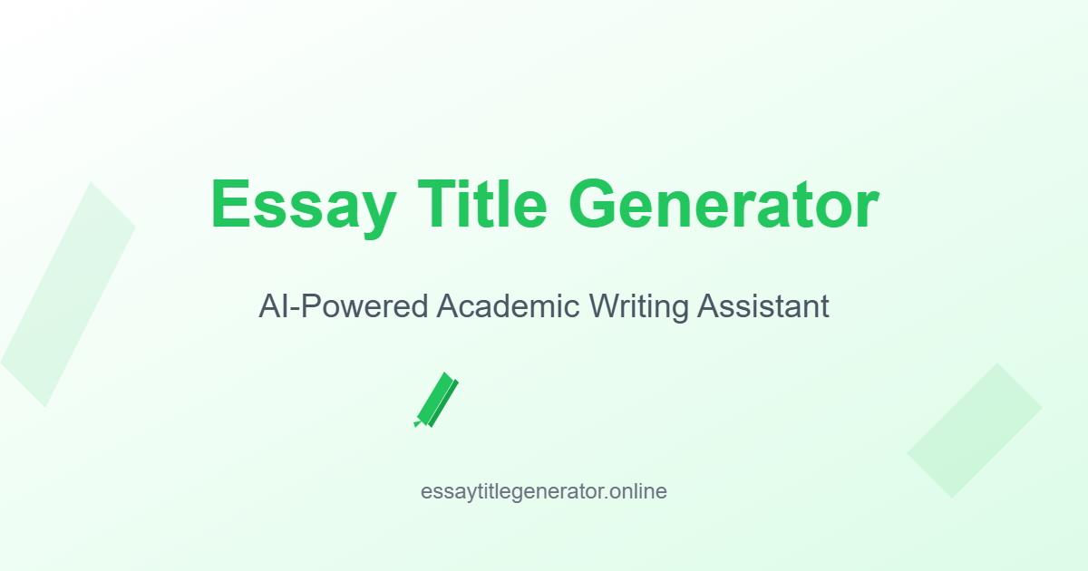 Essay Title Generator | Free Title Generator